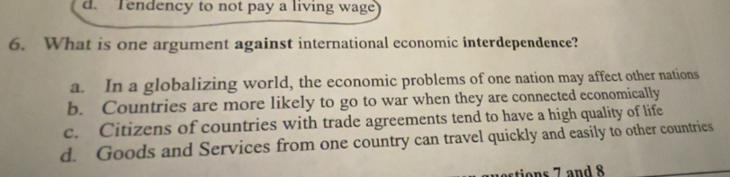 Solved: d.Tendency to not pay a living wage 6. What is one argument ...