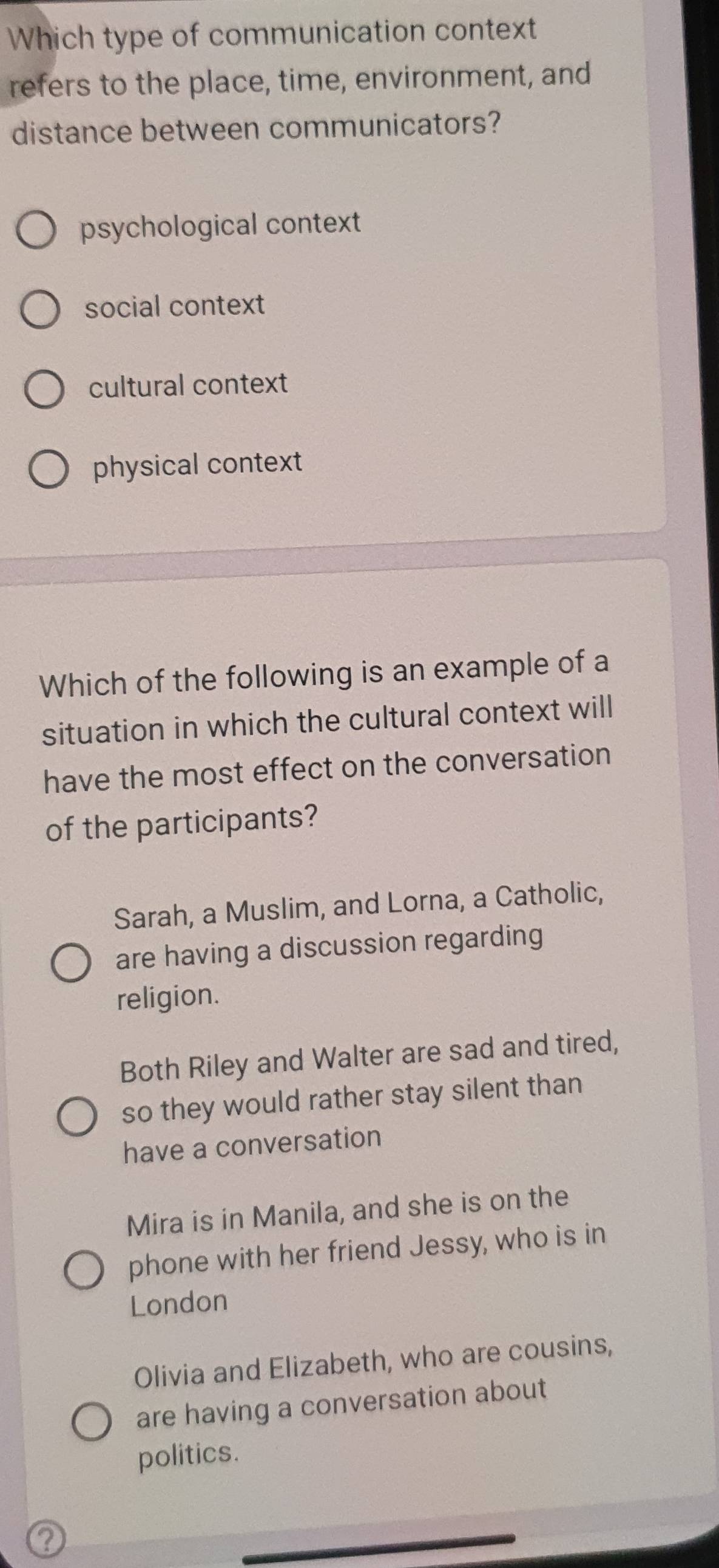 Solved: Which type of communication context refers to the place, time ...
