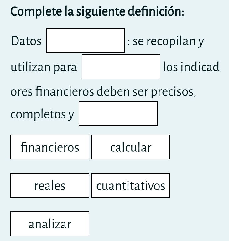 Resuelto:Complete la siguiente definición: Datos : se recopilan y ...