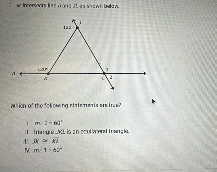 Solved: overline JK intersects line n and overline JL as shown below. J ...