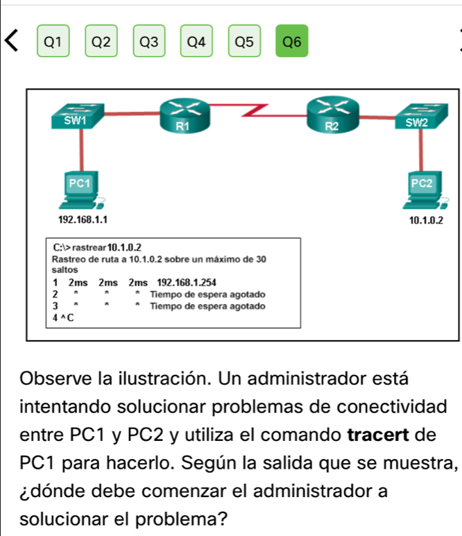 Resuelto:Observe la ilustración. Un administrador está intentando ...