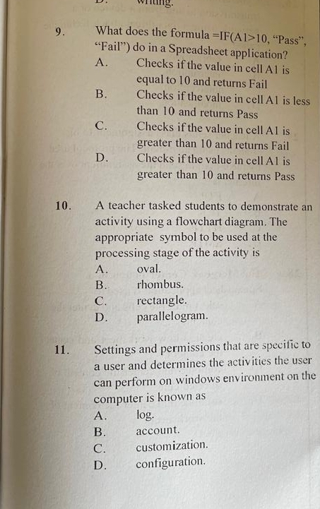 Solved: writing. 9. What does the formula =IF(A1>10 , “Pass”, “Fail ...