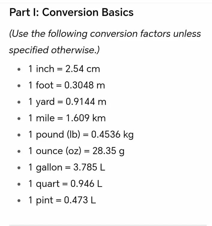 Solved: Conversion Basics (Use the following conversion factors unless ...