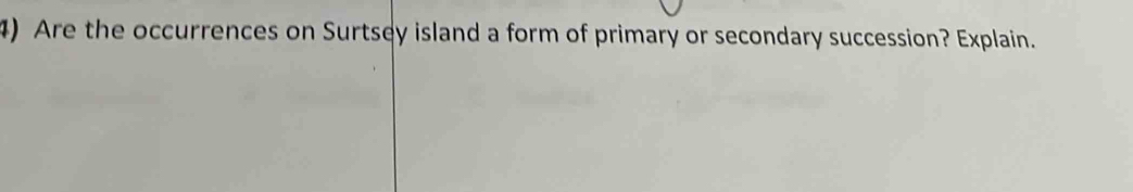 Solved: Are the occurrences on Surtsey island a form of primary or ...