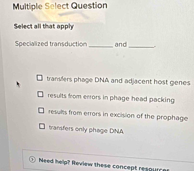 Solved: Multiple Select Question Select all that apply Specialized transduction _and_ ...
