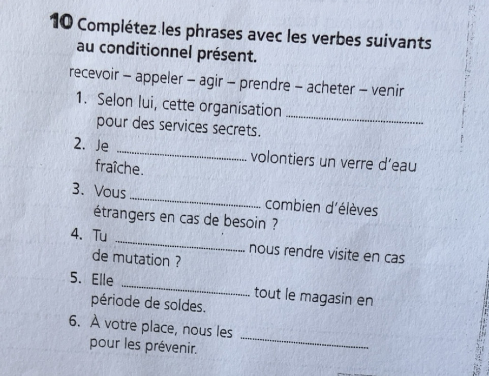 Risolto:Complétez les phrases avec les verbes suivants au conditionnel ...