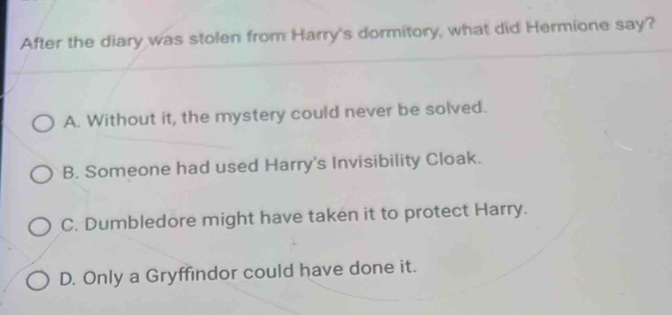 Solved: After the diary was stolen from Harry's dormitory, what did ...