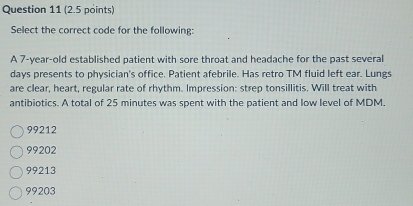 Solved: Select the correct code for the following: A 7-year-old ...