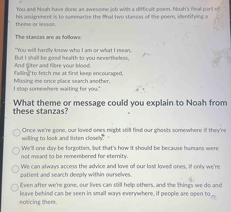 Solved: You and Noah have done an awesome job with a difficult poem ...