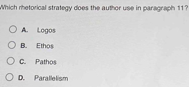 Solved: Which rhetorical strategy does the author use in paragraph 11 ...