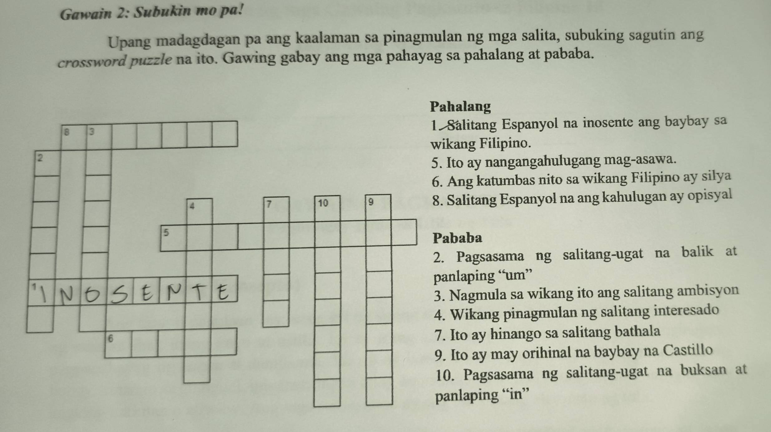 Solved: Gawain 2: Subukin mo pa! Upang madagdagan pa ang kaalaman sa ...