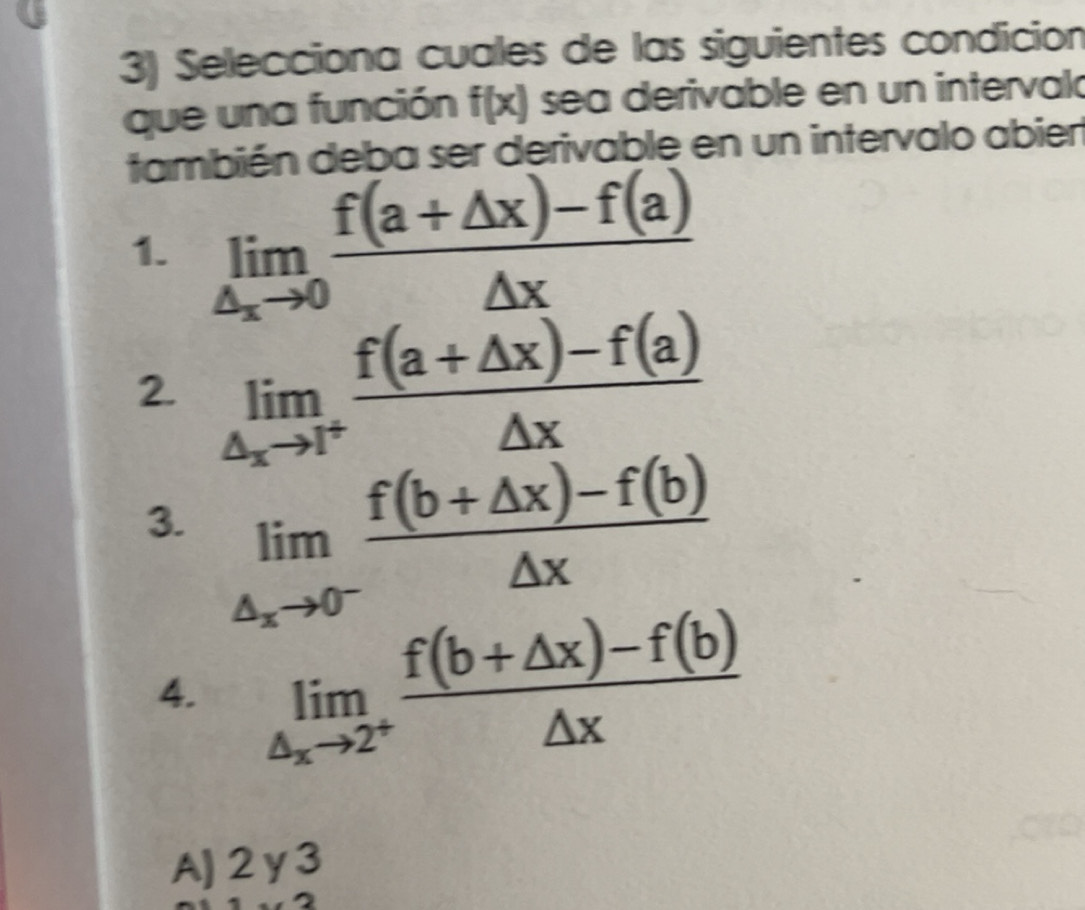 Resuelto:Selecciona cuales de las siguientes condición que una función ...