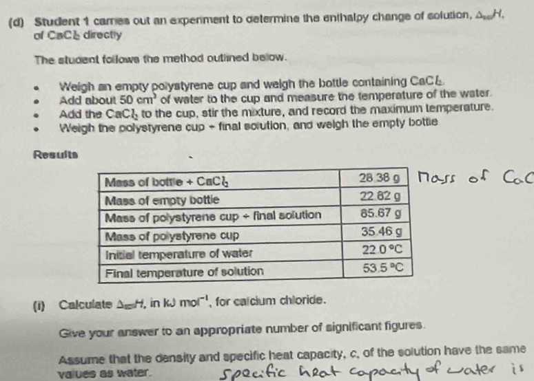 Solved: Student 1 cares out an experiment to determine the enthalpy ...