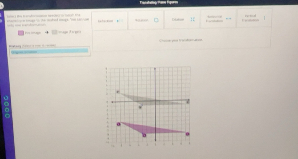 Solved: Translating Plane Figures Select the transformation needed to match the Harizonial ...