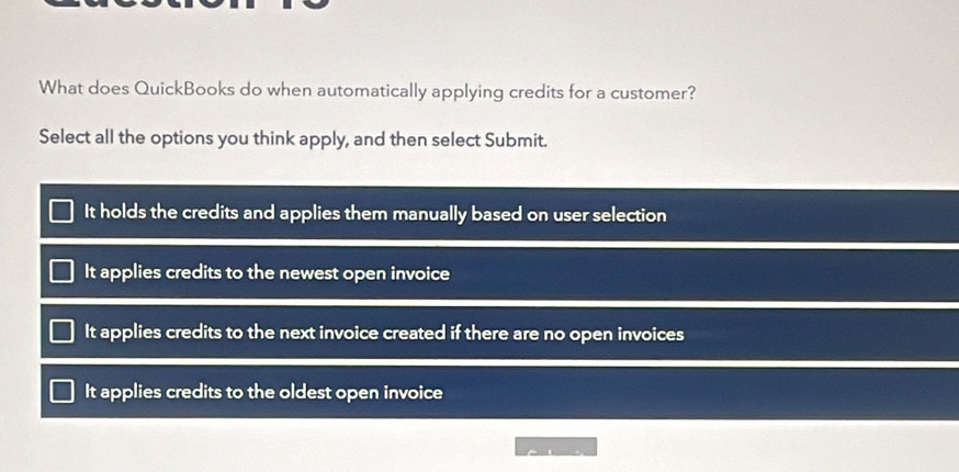 Solved: What does QuickBooks do when automatically applying credits for ...