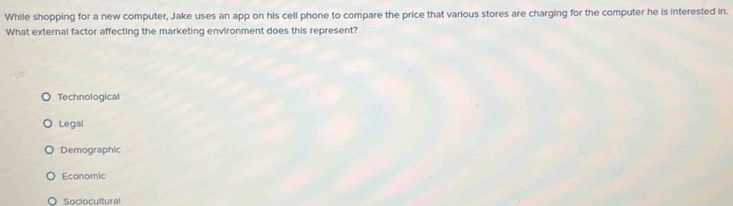 Solved: While shopping for a new computer, Jake uses an app on his cell phone to compare the ...