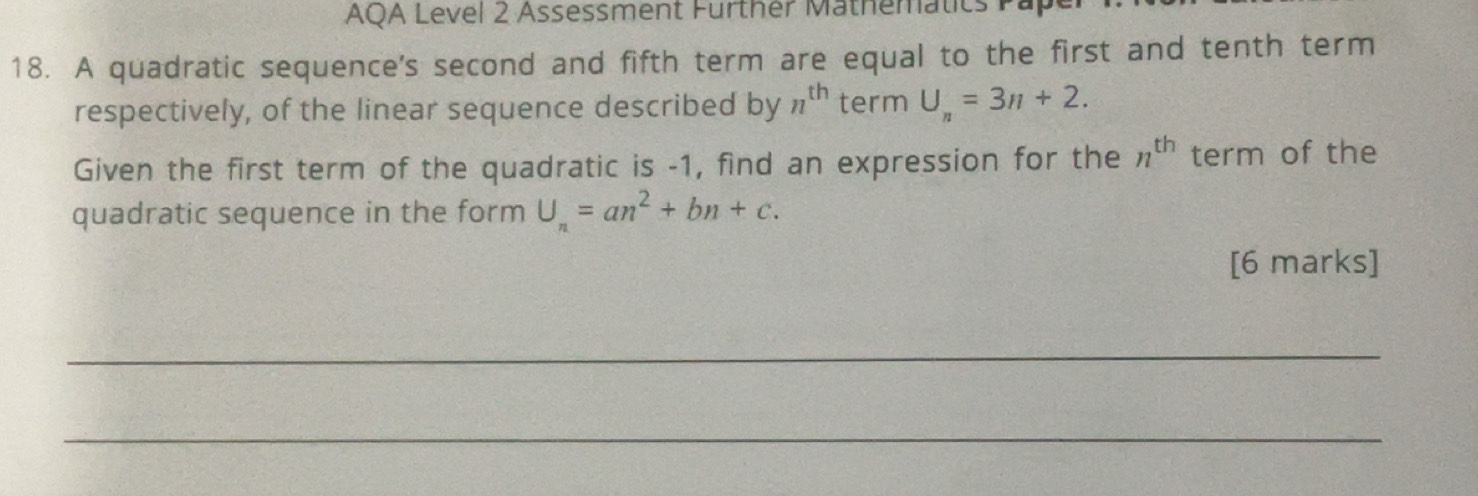 แก้ไขแล้ว:AQA Level 2 Assessment Further Mathematics Pa 18. A quadratic ...