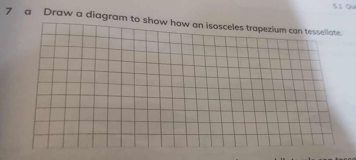 Solved: 5.1 Qu 7 a Draw a diagram to show how an isosceles trapezium ...