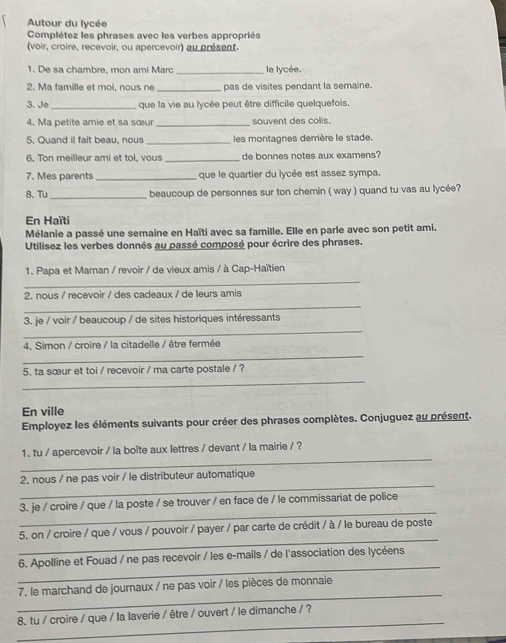 Solved: Autour du lycée Complétez les phrases avec les verbes ...