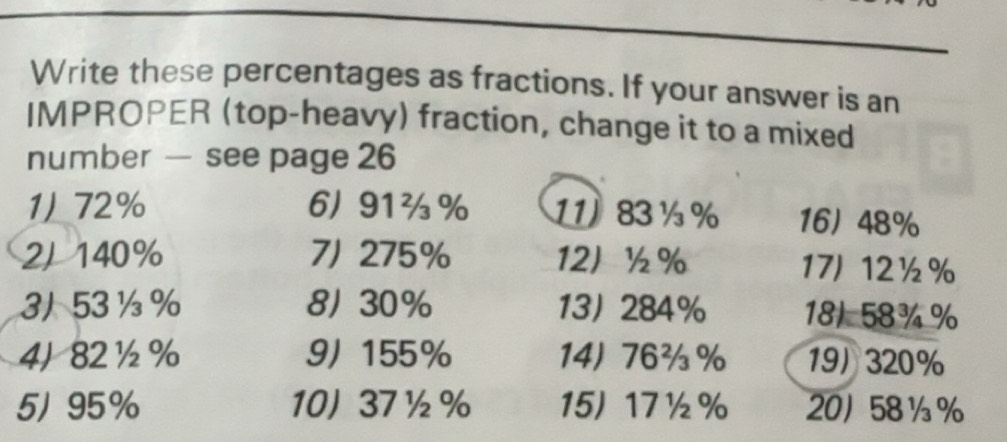 Solved: Write these percentages as fractions. If your answer is an ...