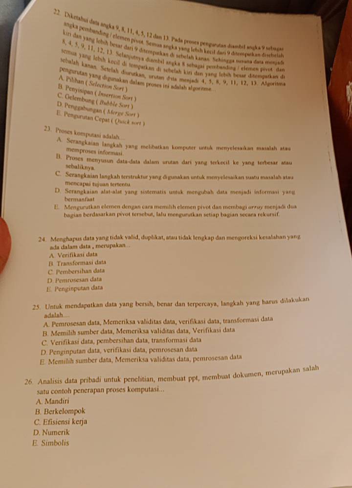 Telah dijawab:Diketahuí data angka 9, 8, 11, 4, 5, 12 dan 13. Pada ...