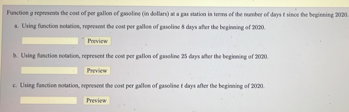 Solved: Function 9 represents the cost of per gallon of gasoline (in ...