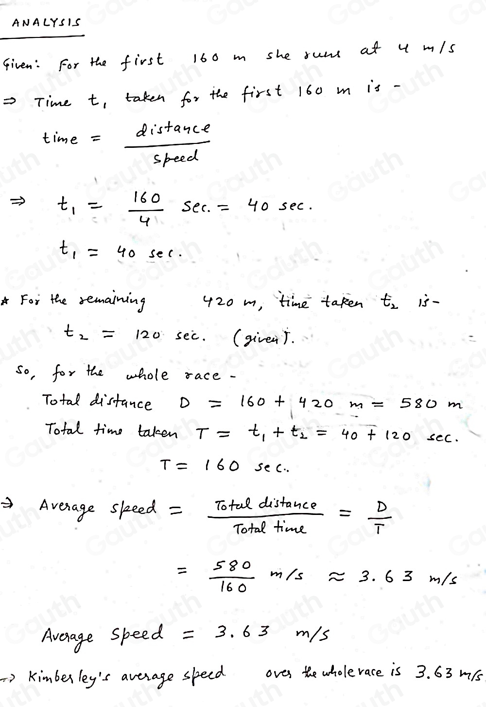 Solved: Kimberley is taking part in a race. For the first 160 m she ...