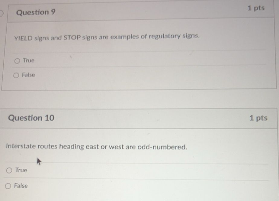 Solved: YIELD signs and STOP signs are examples of regulatory signs ...