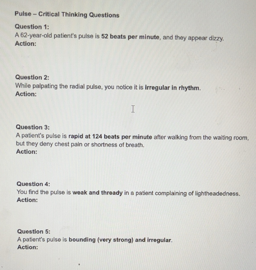 Solved: Pulse - Critical Thinking Questions Question 1: A 62-year-old ...