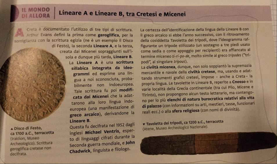 Risolto:MONDO DIALLORA Lineare A e Lineare B, tra Cretesi e Micenei ...