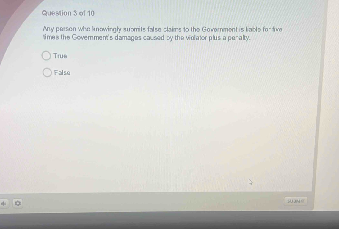 Solved: Any person who knowingly submits false claims to the Government ...