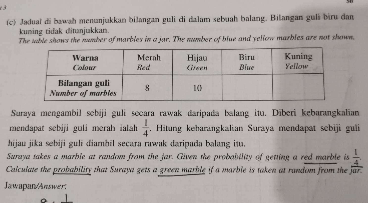 Selesai:3 (c) Jadual di bawah menunjukkan bilangan guli di dalam sebuah ...