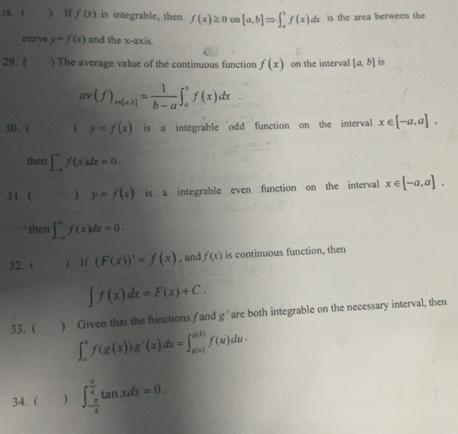 Solved: ( ) If f(x) is integrable, then f(x)≥ 0 on [a,b]Rightarrow ∈t ...