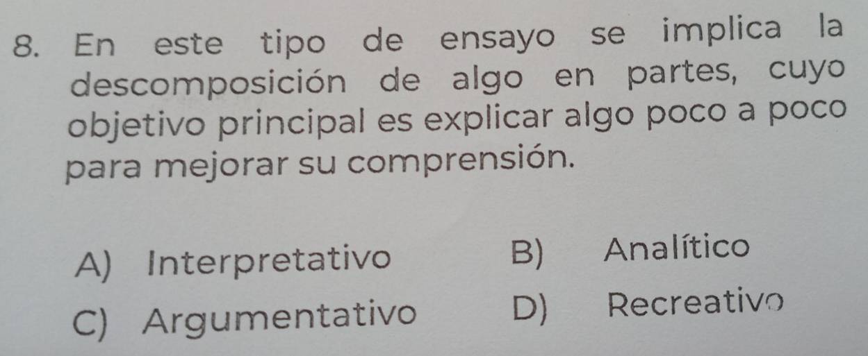 Resuelto:En este tipo de ensayo se implica la descomposición de algo en ...