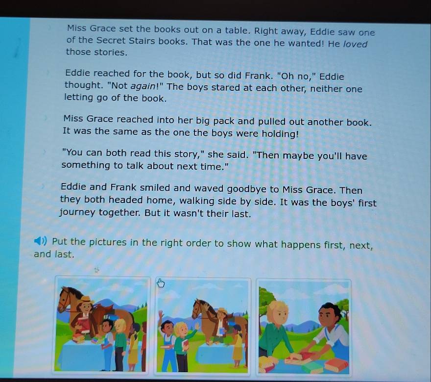 Solved: Miss Grace set the books out on a table. Right away, Eddie saw ...