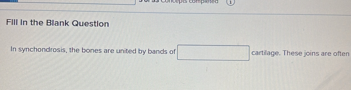 Solved: Concepts compléted 1 Fill in the Blank Question In ...