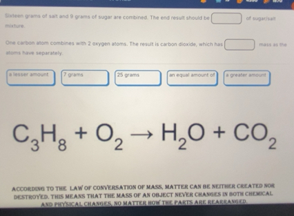 Solved: Sixteen grams of salt and 9 grams of sugar are combined. The ...