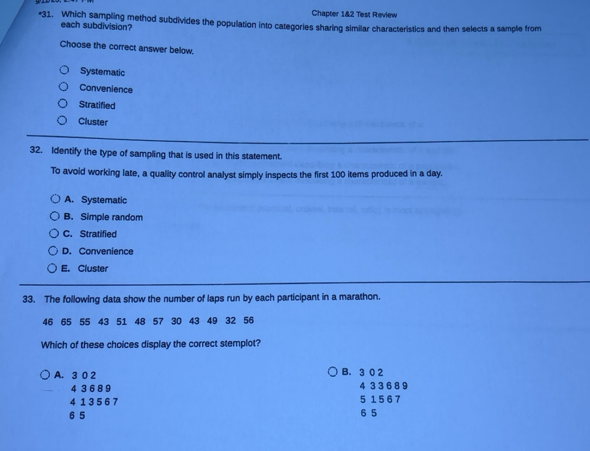 Solved: Chapter 1&2 Test Review *31. Which sampling method subdivides ...