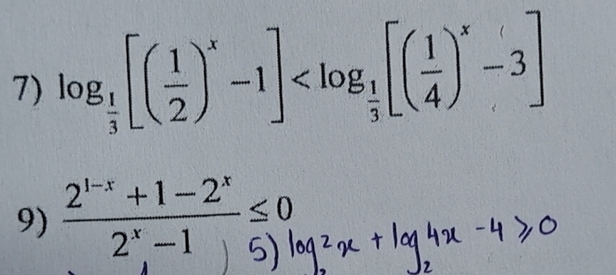 Giải quyết:log _ 1/3 [( 1/2 )^x-1] 9) (2^(1-x)+1-2^x)/2^x-1 ≤ 0