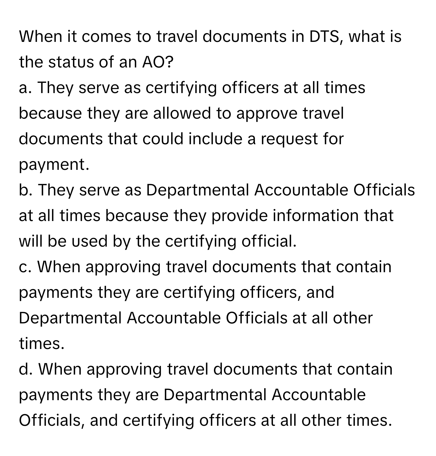 Solved: When it comes to travel documents in DTS, what is the status of ...