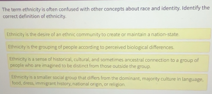 Solved: The term ethnicity is often confused with other concepts about ...