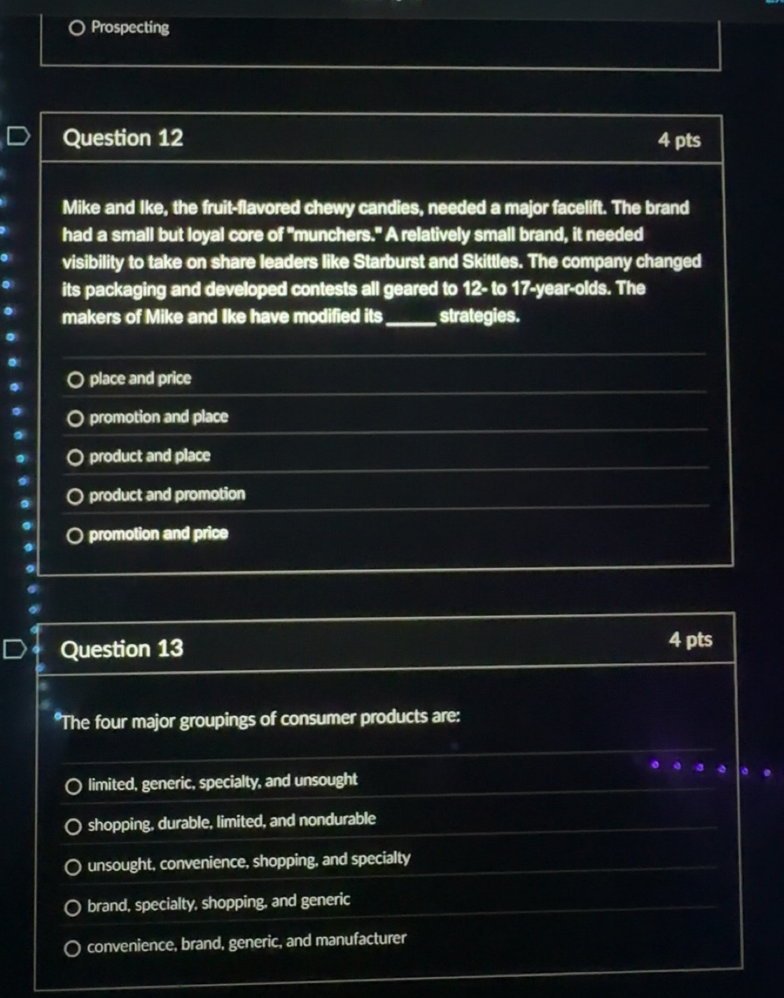 Solved: Prospecting Question 12 4 pts Mike and Ike, the fruit-flavored ...