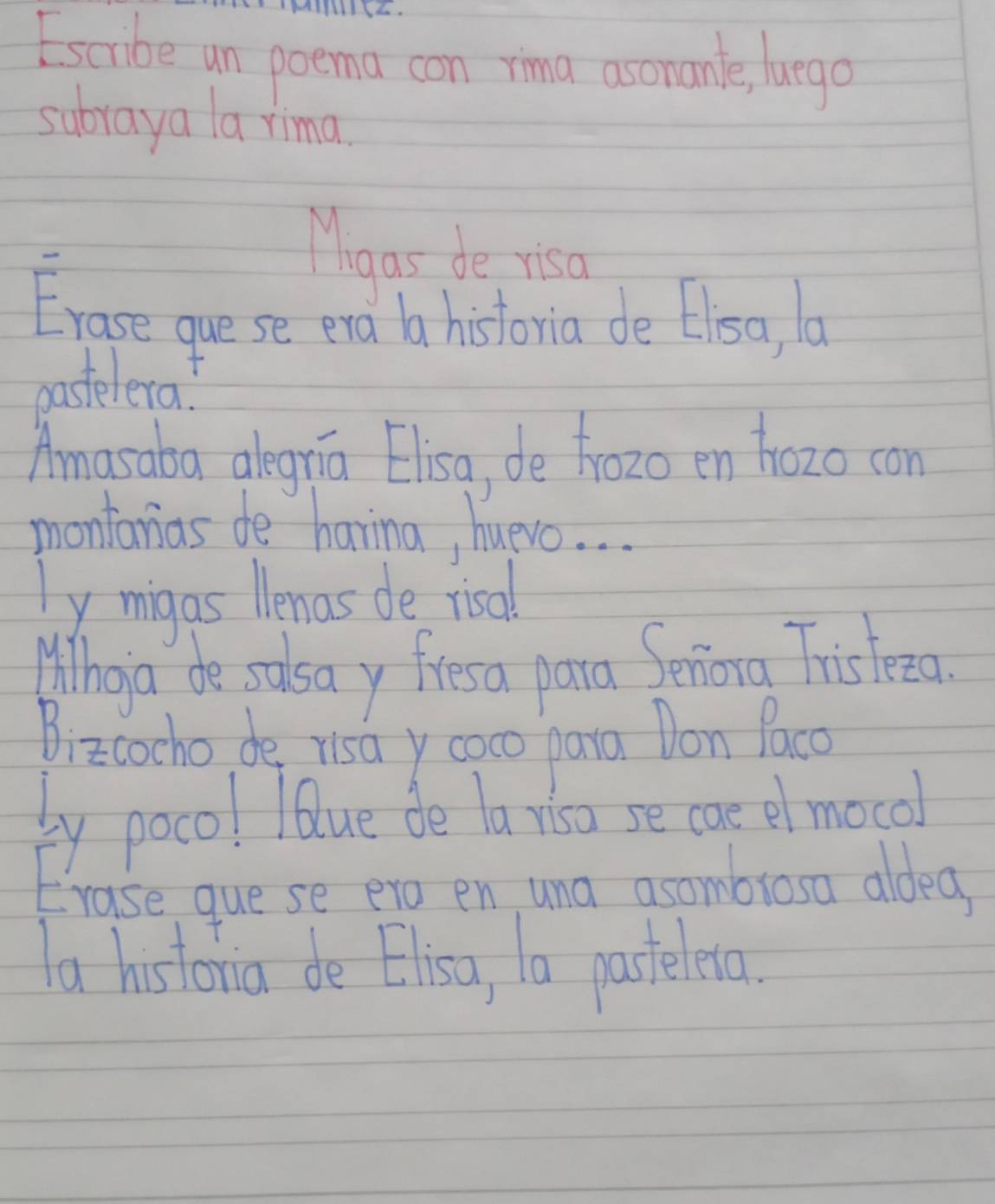 Resuelto:Escribe un poema con rina asonante, luego subraya la rima Hgas ...