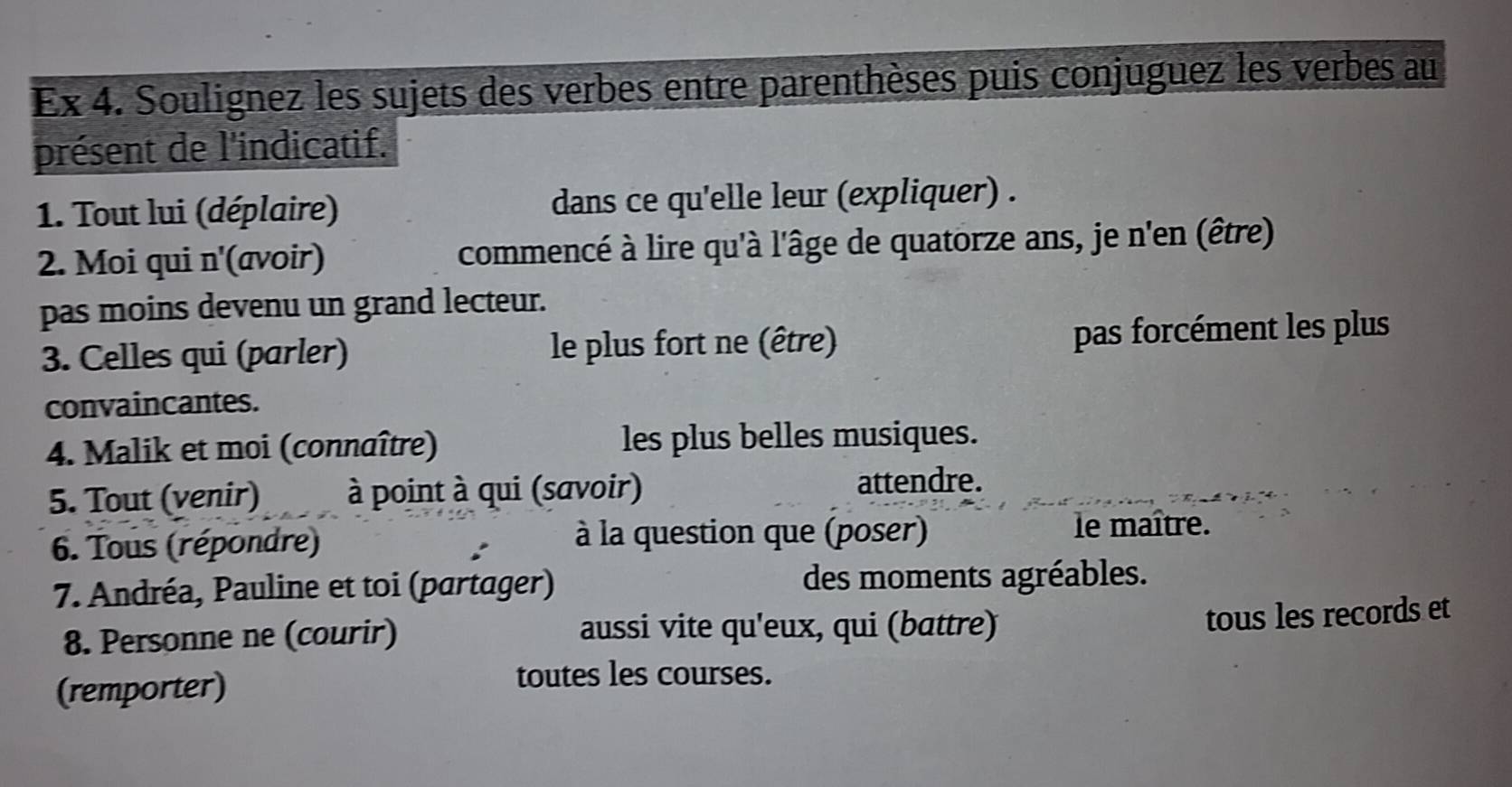 Résolu :Ex 4. Soulignez les sujets des verbes entre parenthèses puis ...