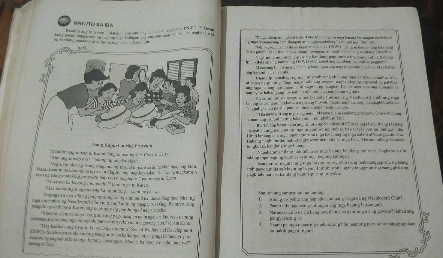 Solved: MATUTO SA IBA Basahin ang kuwento. Talakayin ang kanilang ...