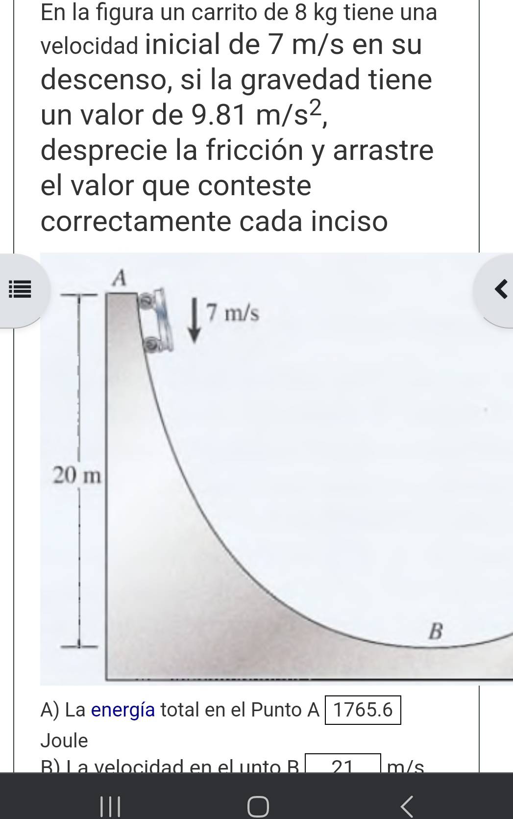 Resuelto:En la figura un carrito de 8 kg tiene una velocidad inicial de ...