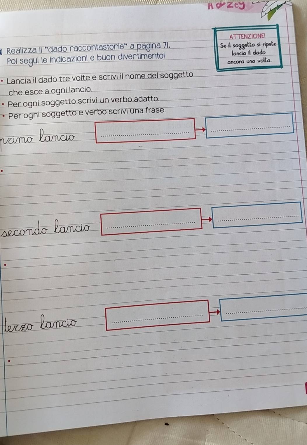 Risolto:ATTENZIONE! Realizza il "dado raccontastorie" a pagina 71. Se ...