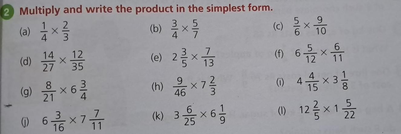 Solved: Multiply and write the product in the simplest form. (b) (c) 5/ ...