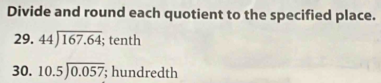 Solved: Divide and round each quotient to the specified place. 29 ...
