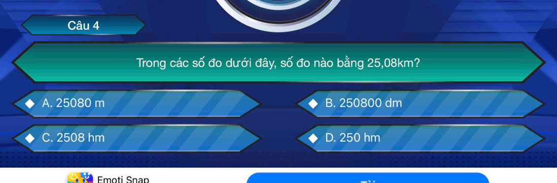 Giải quyết:Trong các số đo dưới đây, số đo nào bằng 25,08km? A. 25080 m ...